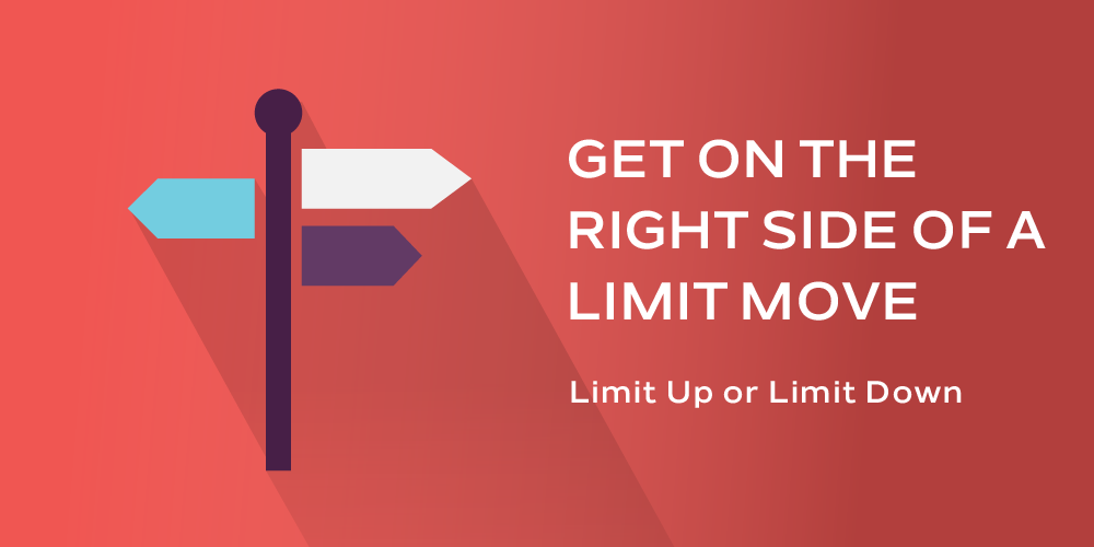 Get on the Right Side of a Limit Move - Investing Shortcuts