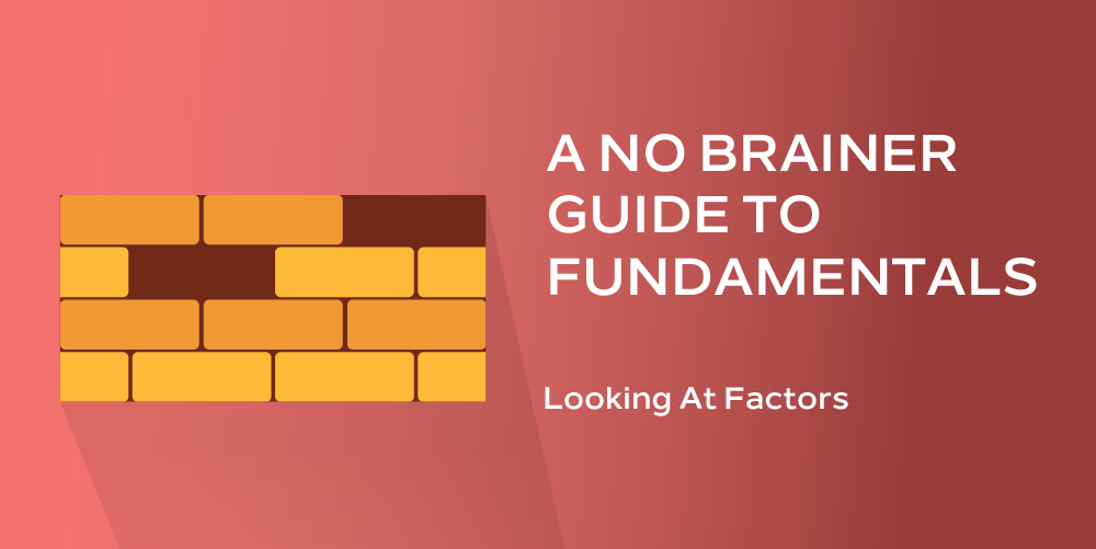a-no-brainer-guide-to-fundamentals-investing-shortcuts