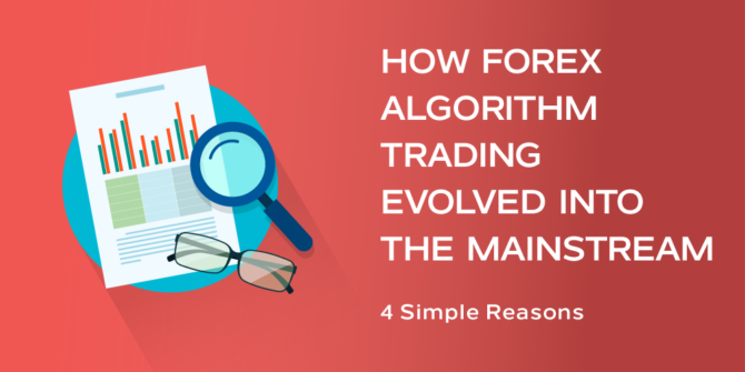 How Algorithm Trading Evolved Into the Mainstream - Investing Shortcuts