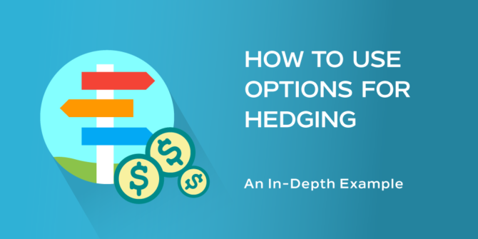 How to Use Options for Hedging - Investing Shortcuts